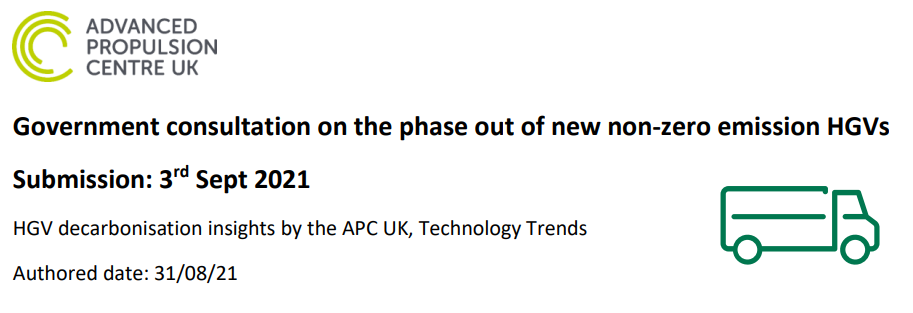 Government consultation on the phase out of new non-zero emission HGVs - Advanced Propulsion Centre